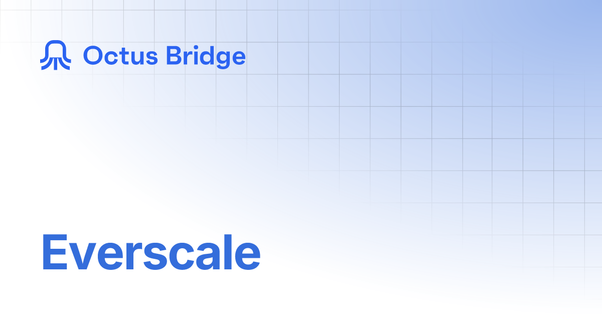 Everscale | Octus Bridge