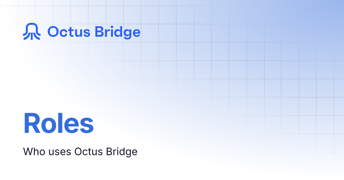 Roles | Octus Bridge